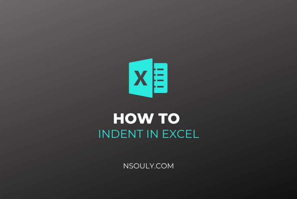 3 Method Approach On How To Indent In Excel Nsouly