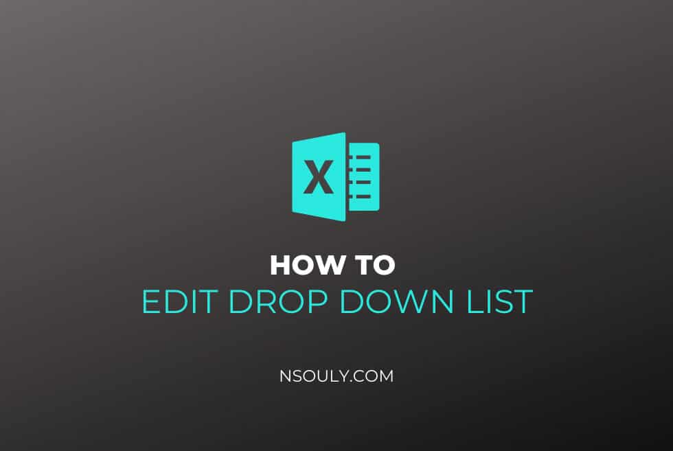 How To Edit A Drop Down List In Excel Nsouly